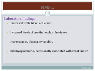 Neuroleptic malignant syndrome and catatonic disorders | PPTX