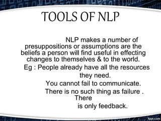 Neuro linguestic programming | PPTX