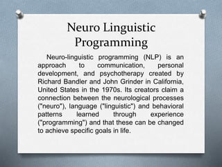 Neuro linguistic programming (Misdawati Sem VI Unit 5 PBI) | PPT
