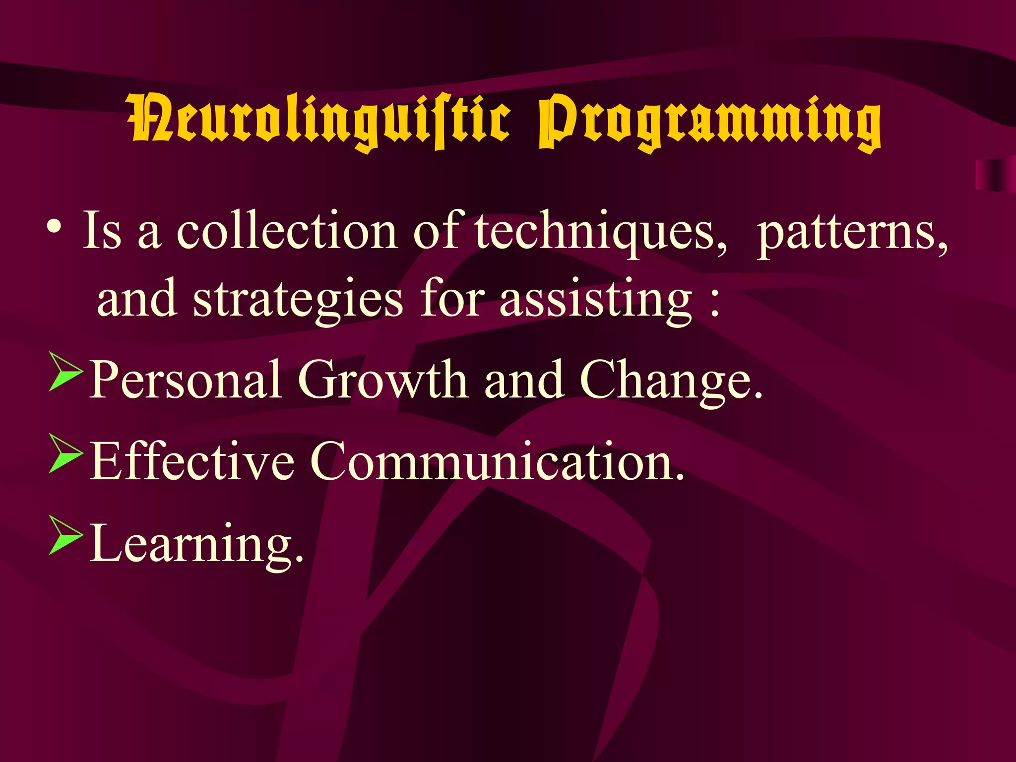 Neurolinguistic Programming Exposition | PPT