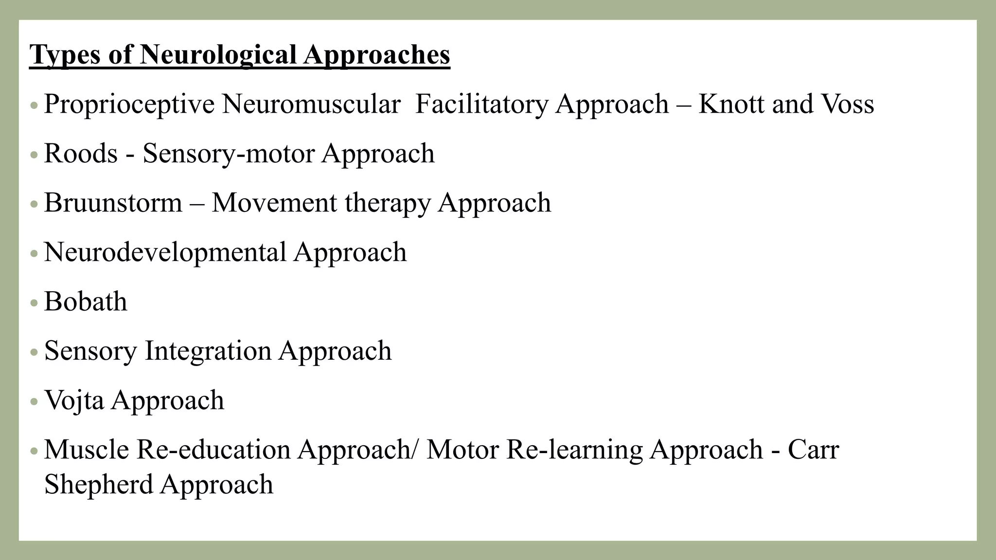 Neurological Approaches | PPTX