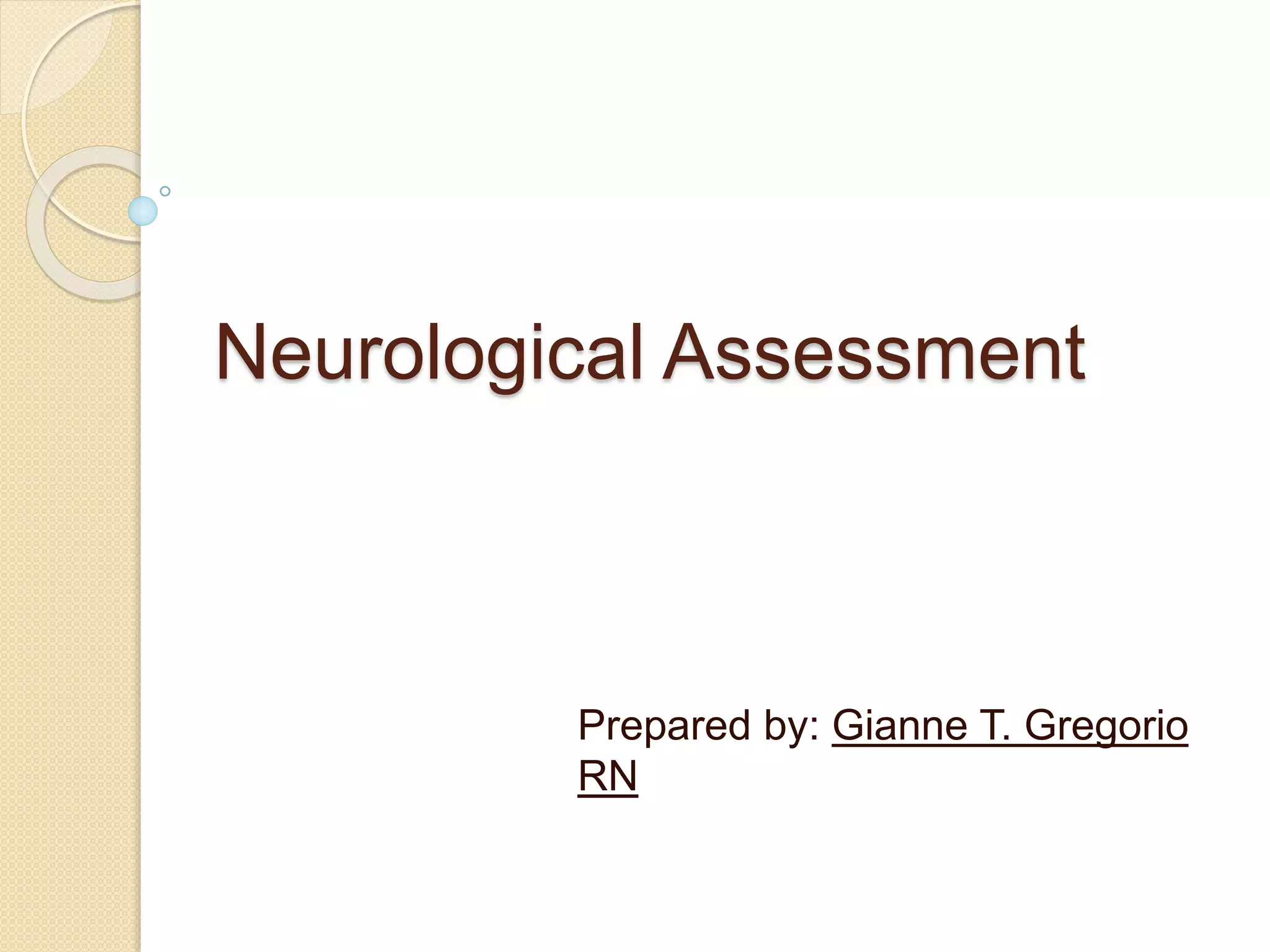 Neurological assessment. | PPTX