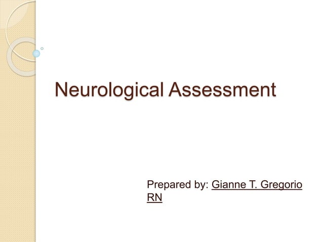 Neurological assessment. | PPTX
