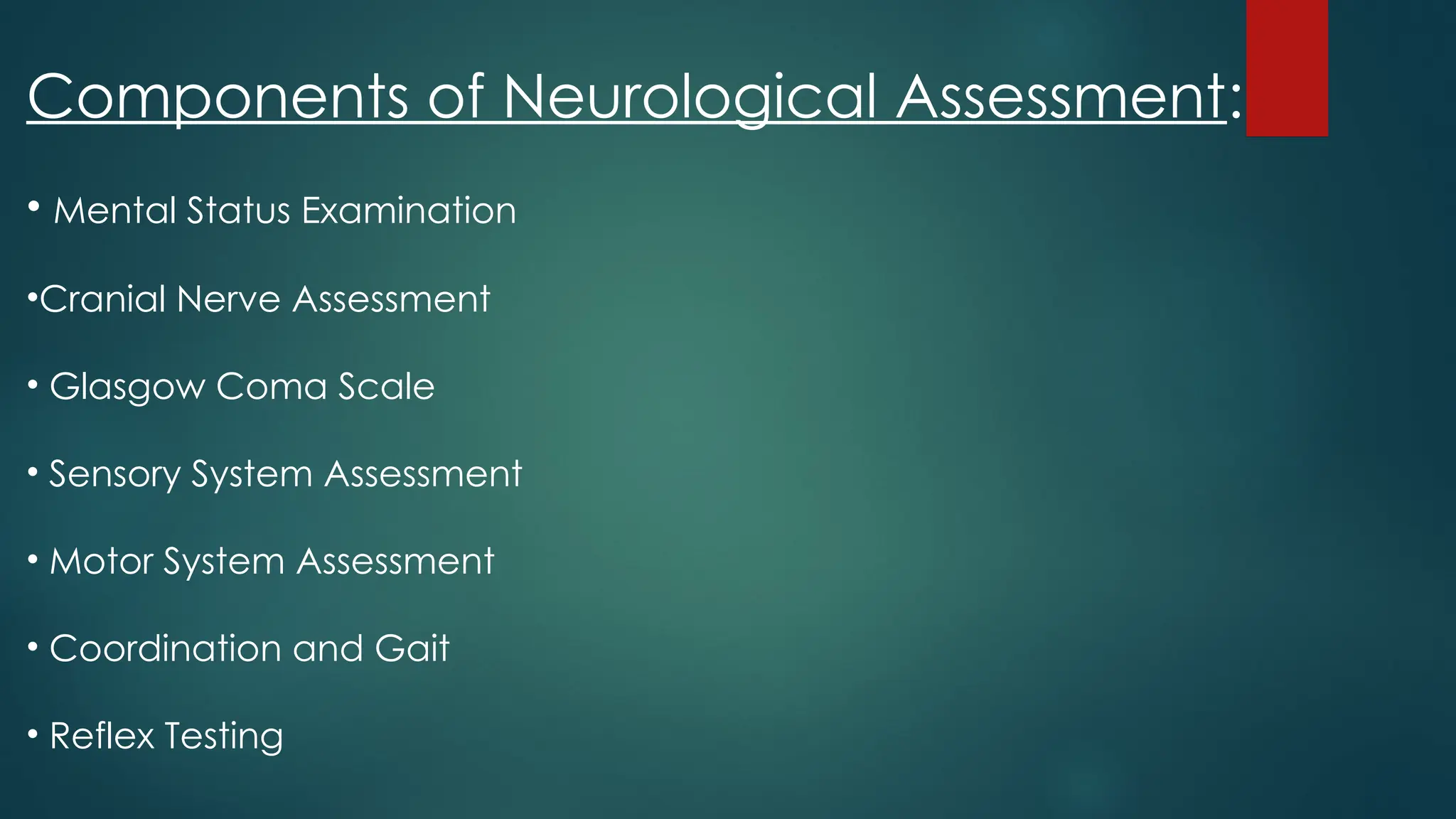 Neurological Assessment Ppt Ppt