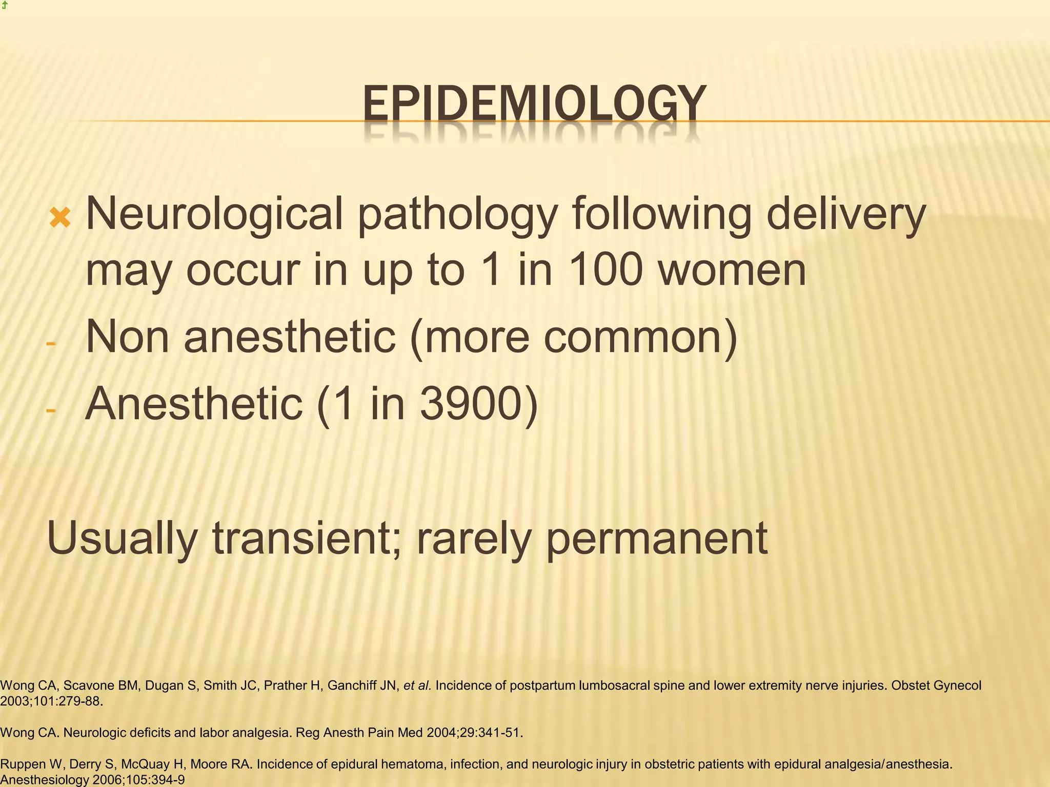Neurological Complications in Obstetric Regional Anesthetic Practice | PPT