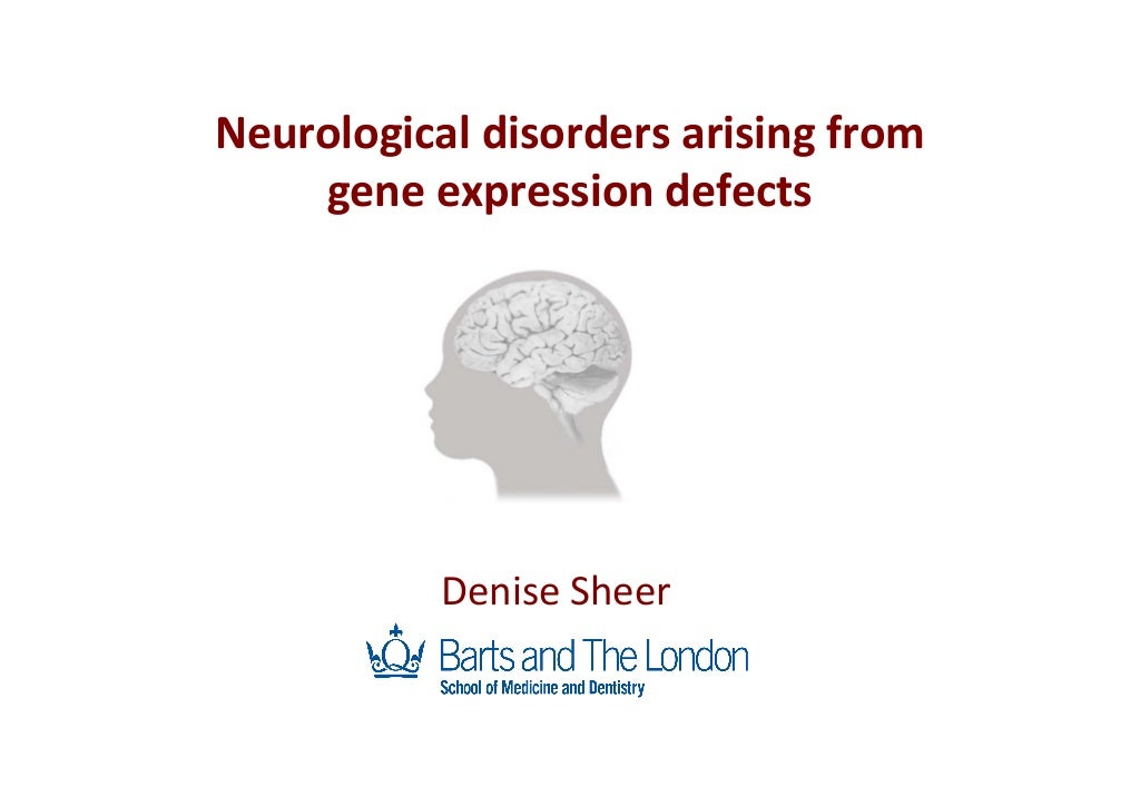 Neurological disorders arising from gene expression defects