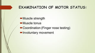 Neurological examination | PPTX