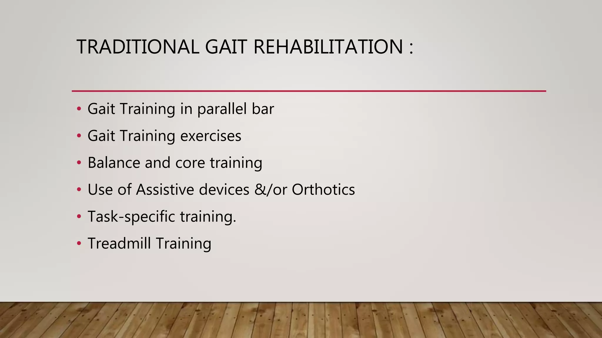Neurological Gait Rehabilitation | PPTX