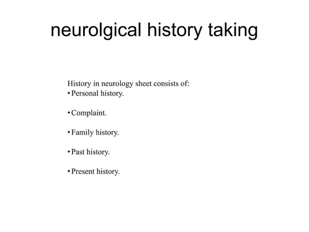 neurological history.ppt.examination.ppt