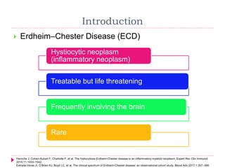 Neurological manifestations of Erdheim–Chester Disease.pptx