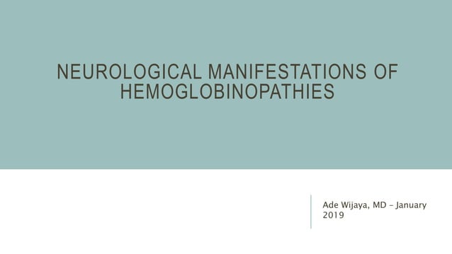 Neurological Manifestations of Hemoglobinopathies | PPT