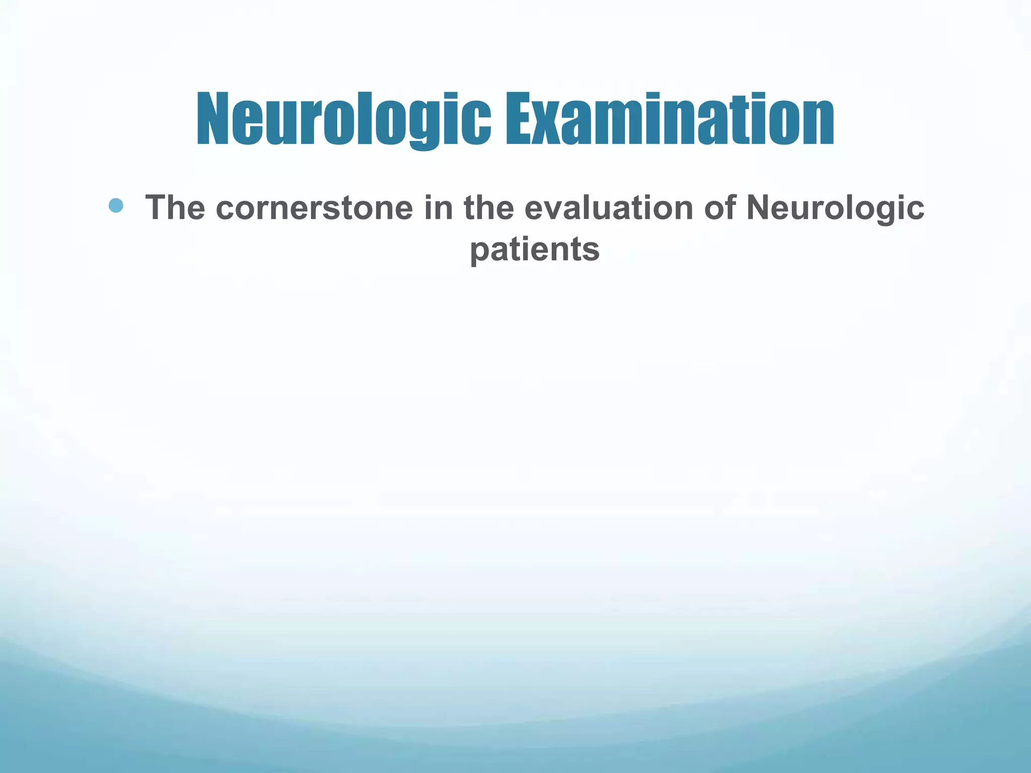 Neurologic Examination | PPT