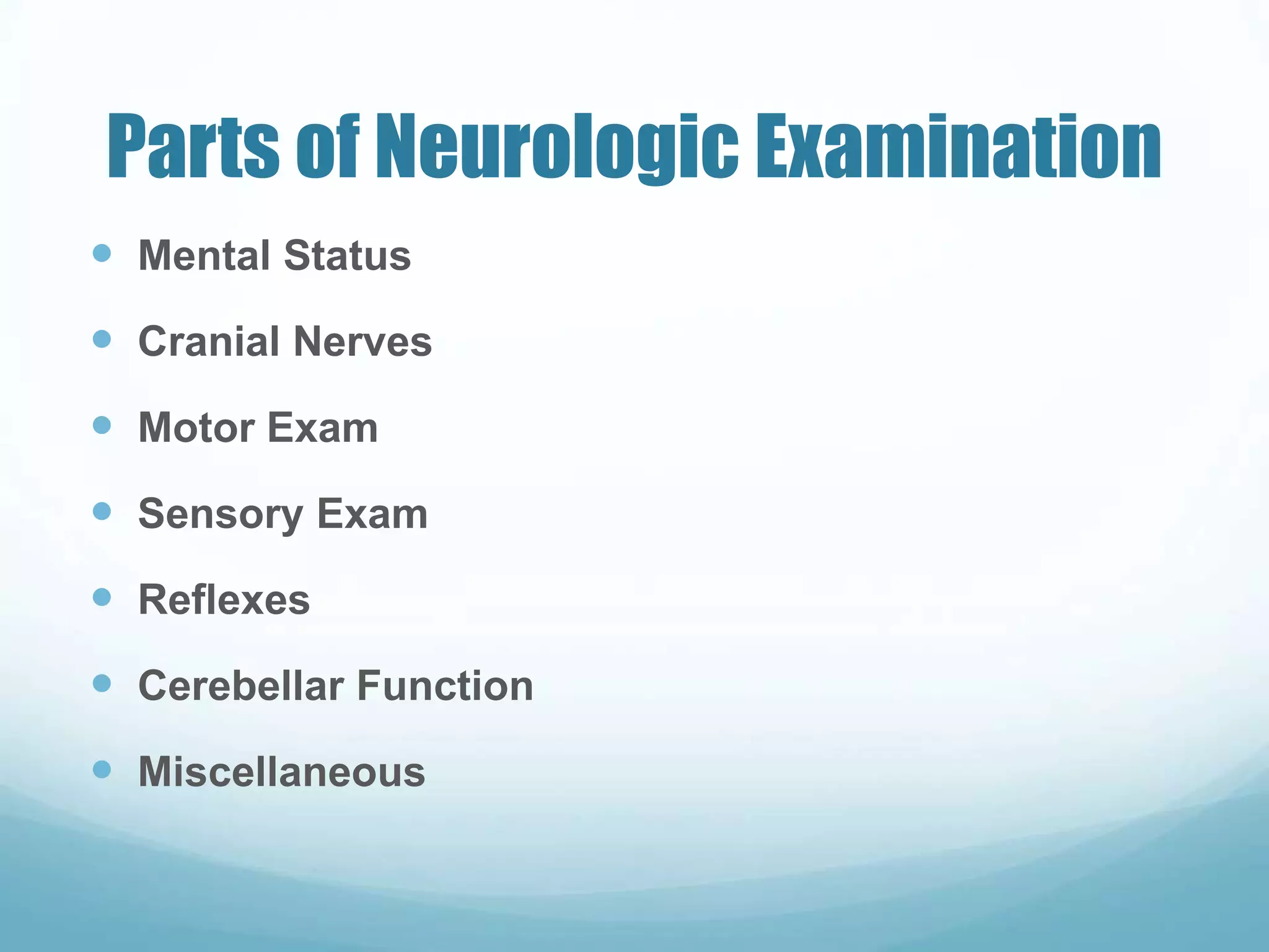 Neurologic Examination | PPT