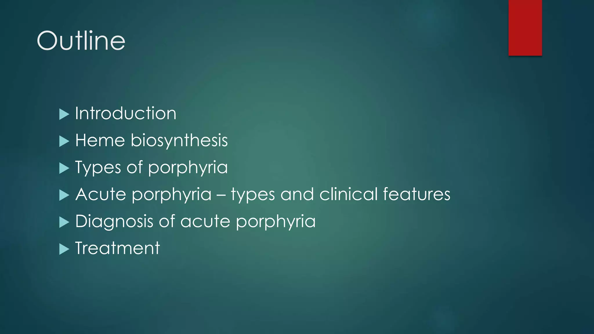 Neurologic manifestations in porphyria | PPTX
