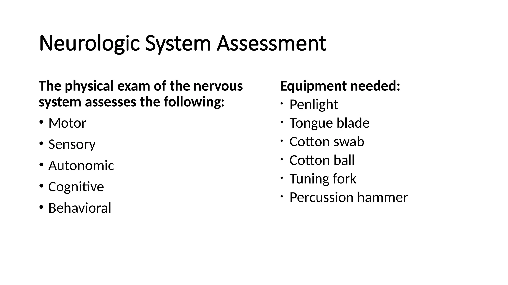 Neurologic System. comprehensive head to toes assessment | PPTX