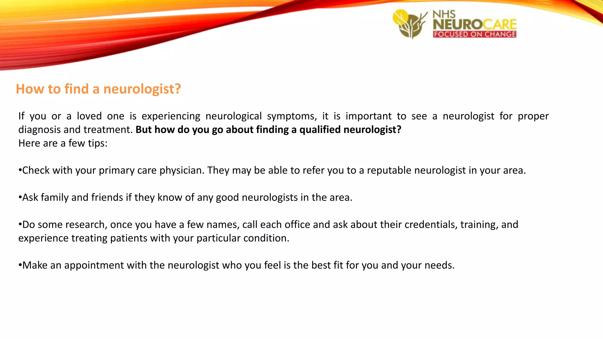 Neurologist Know When to see a Brain and Nerve Specialist | PPTX