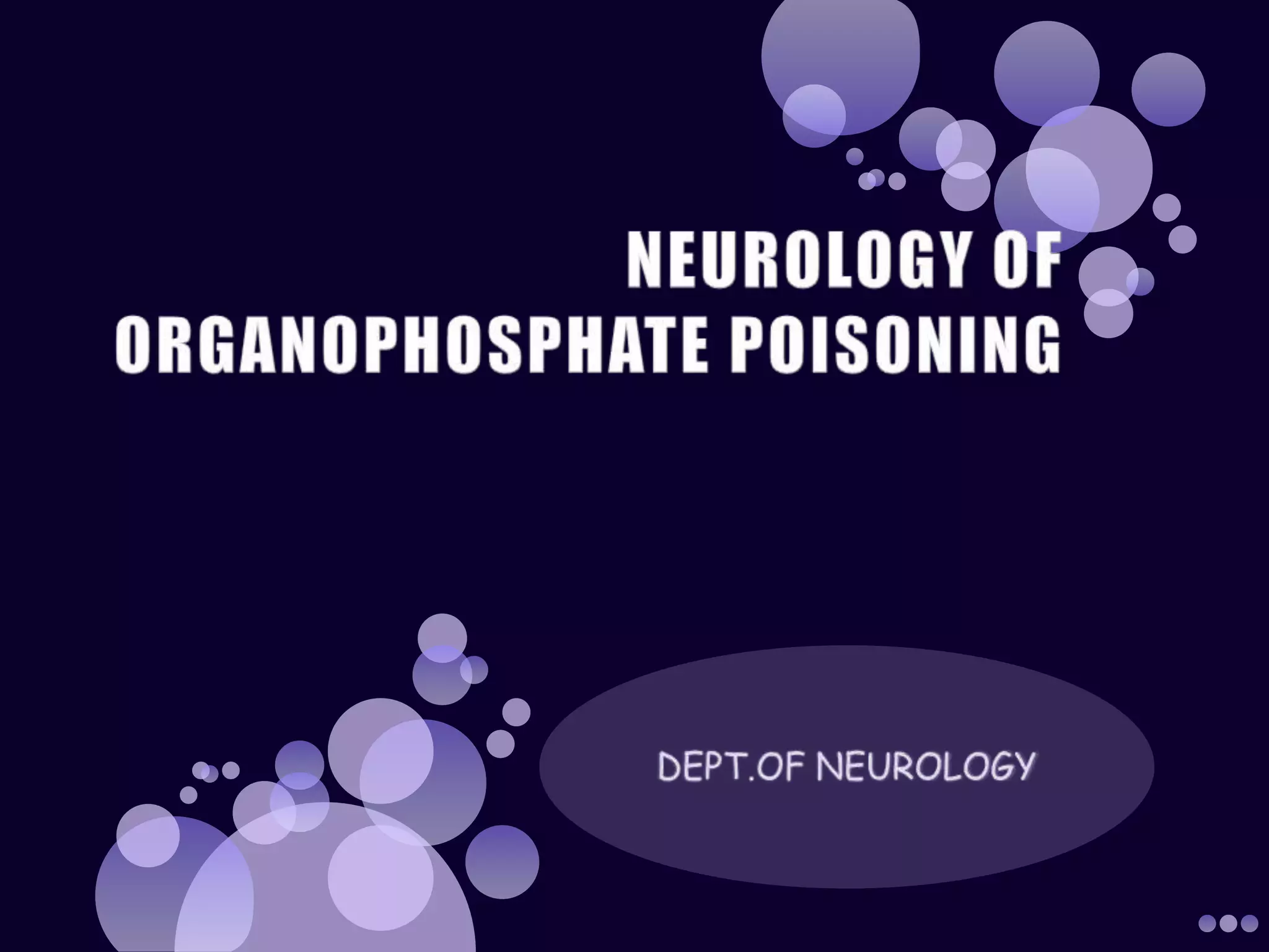 ORGANOPHOSPHOROUS POISONING NEUROVIEW | PPTX