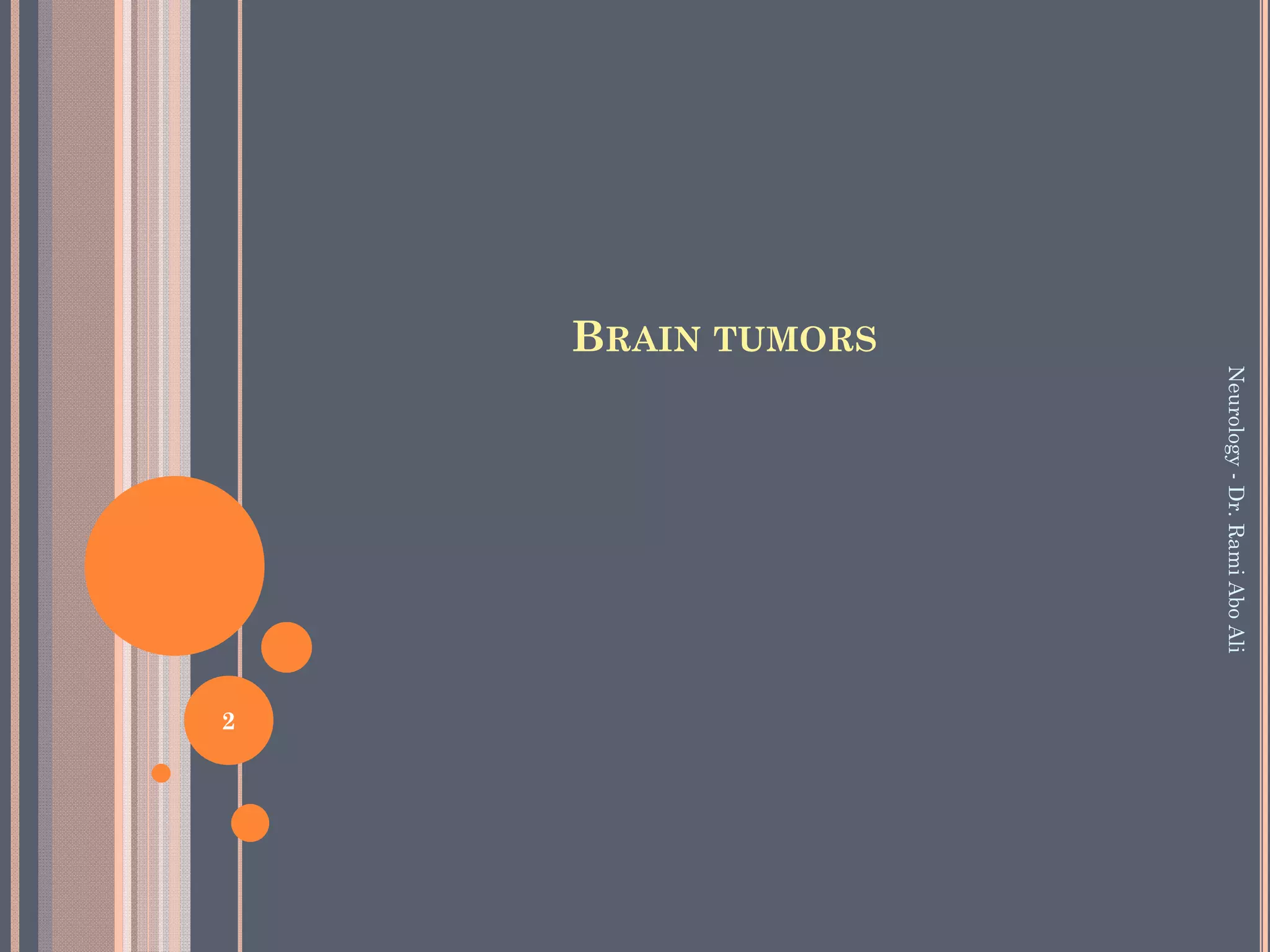 Neurology 11th brain tumors | PPT