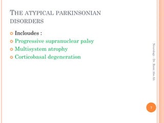 Neurology 7th the atypical parkinsonian disorders | PDF