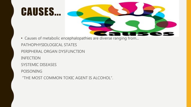 METABOLIC ENCEPHALOPATHY BY alveera riyaz | PPTX | Brain and Nervous ...