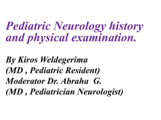 Pediatrics Neurology assessment with complete physical examination and ...
