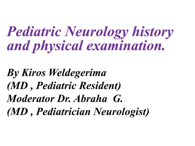 Pediatrics Neurology assessment with complete physical examination and ...