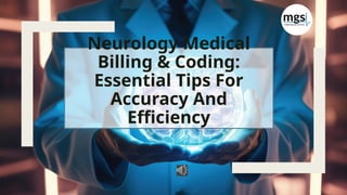 Neurology Medical Billing & Coding: Essential Tips For Accuracy And ...