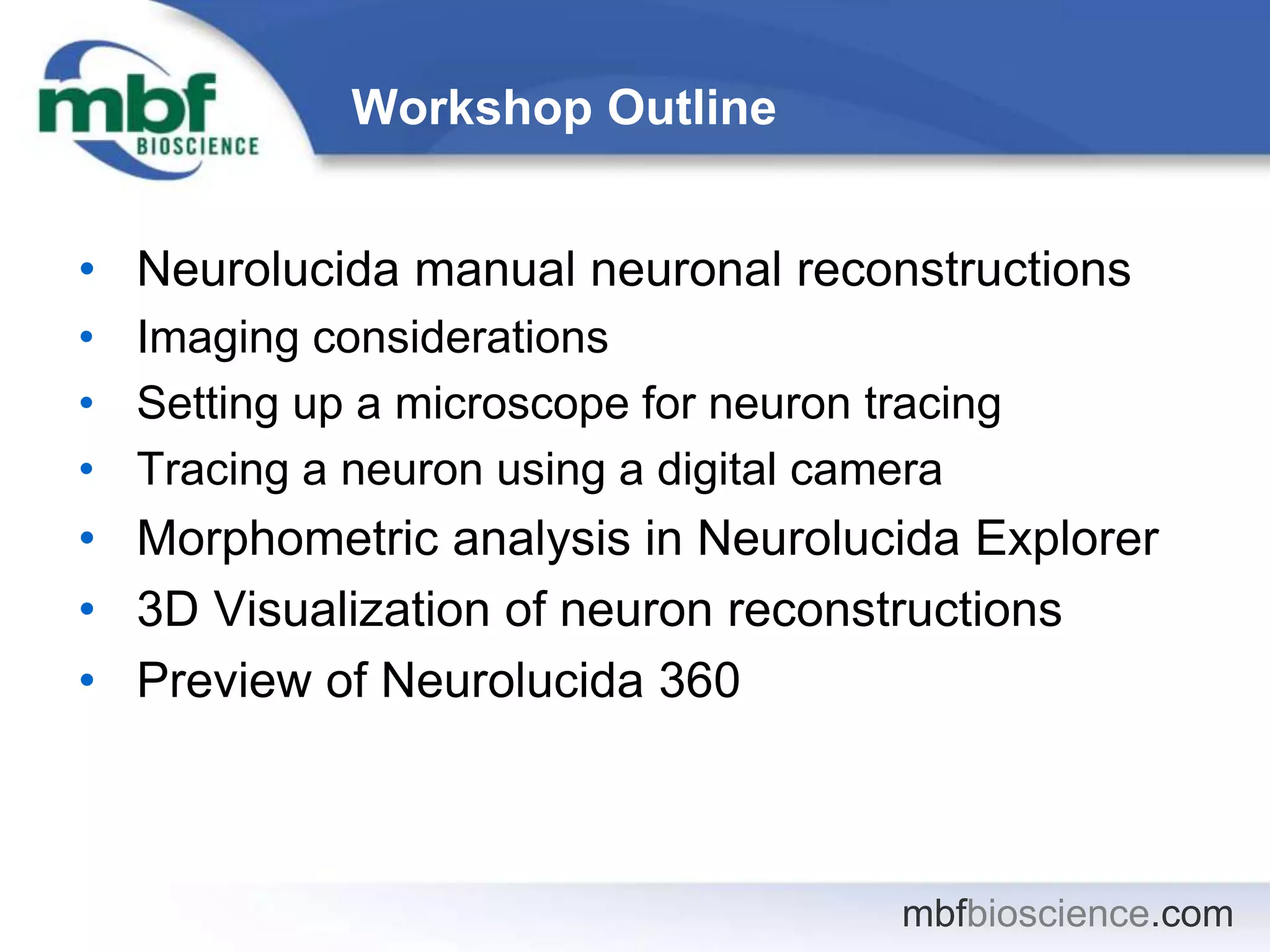 Neuron Analysis Workshop: Neuron Tracing from Tissue Specimens at the Microscope | PPTX