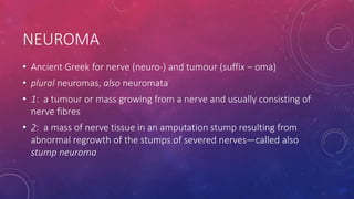 Non-Surgical Management of a Painful Neuroma | PPTX