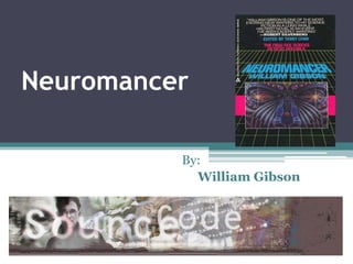 Neuromancer | PPTX