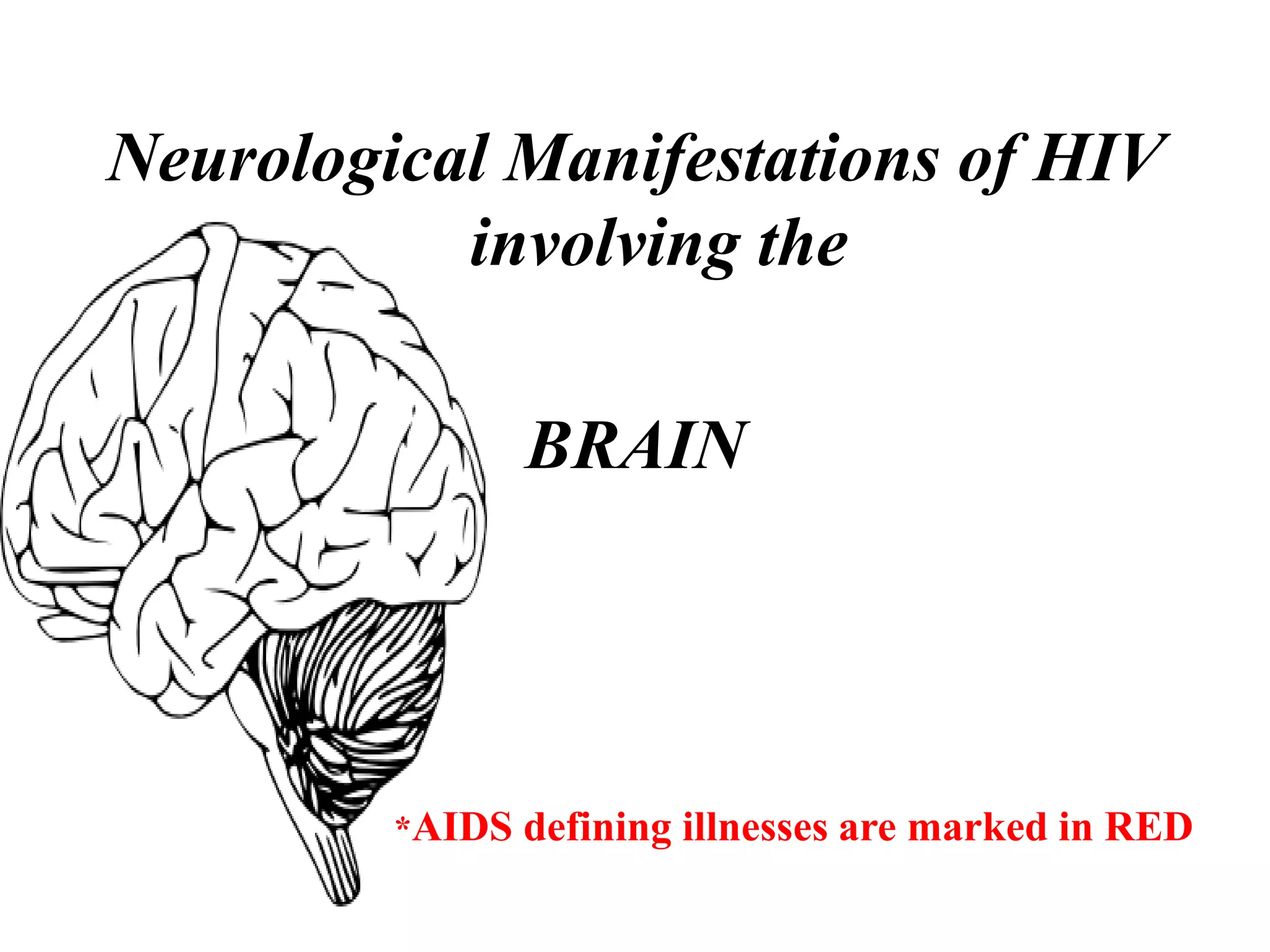 Neurological manifestations of HIV | PPTX