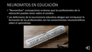 NEUROMITOS EN EDUCACIÓN, INTELIGENCIAS MÚLTIPLES Y CREATIVIDAD.pptx