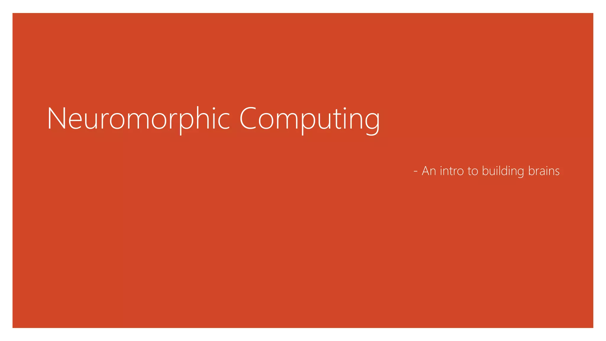 Neuromorphic computing | PPTX