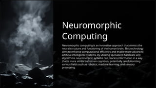 Neuromorphic Computing in artificial intelligence | PPT