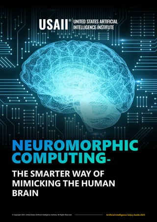 Neuromorphic Computing - The Smarter Way of Mimicking the Human Brain | USAII® | PDF