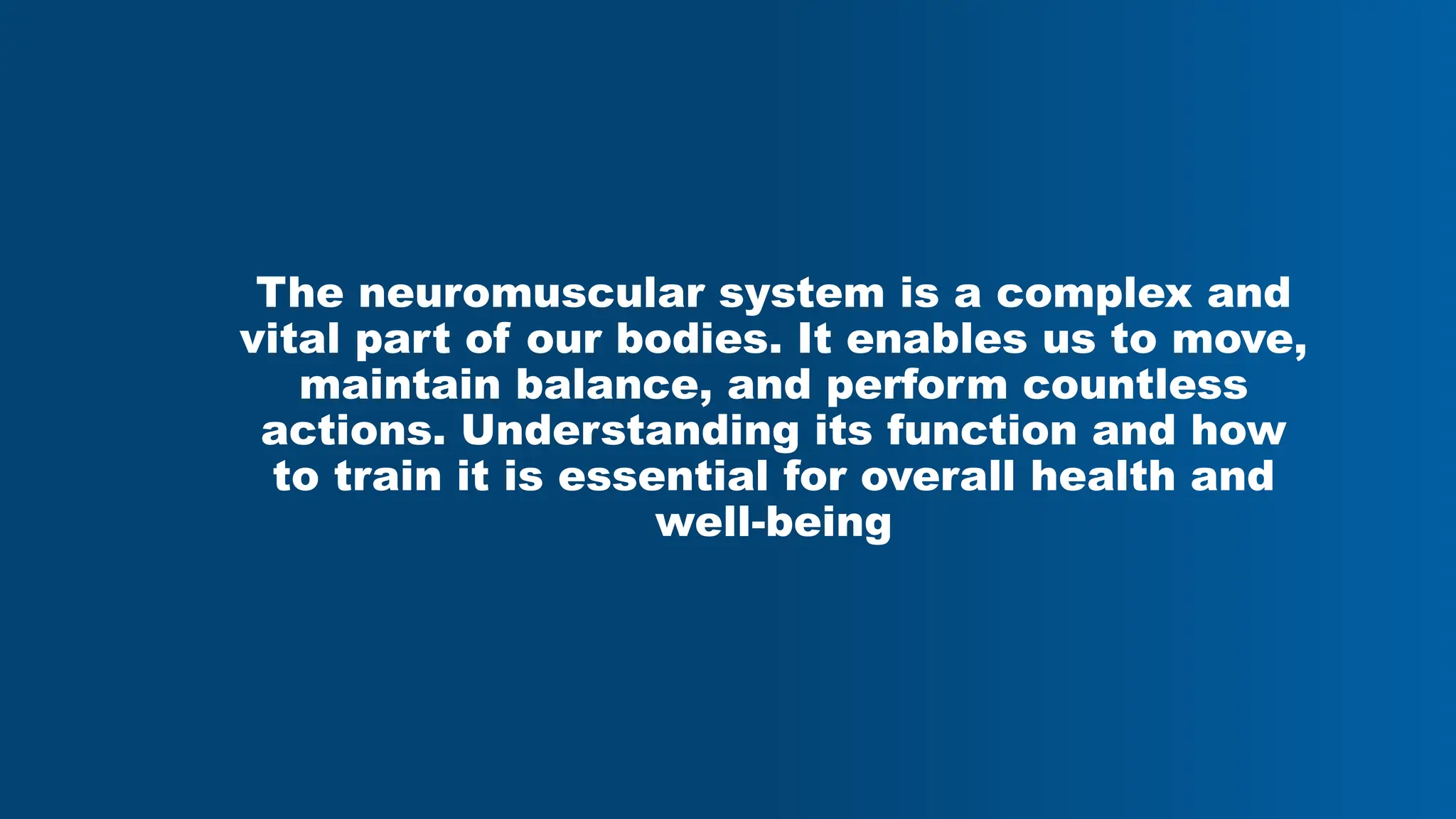 neuromuscular system powerpoint Presentation | PPTX