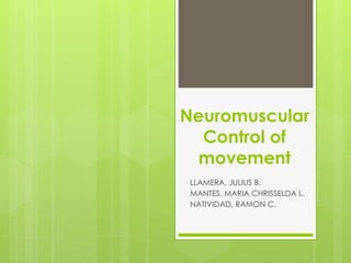 ssNeuromuscular-Control-of-movement.pptx
