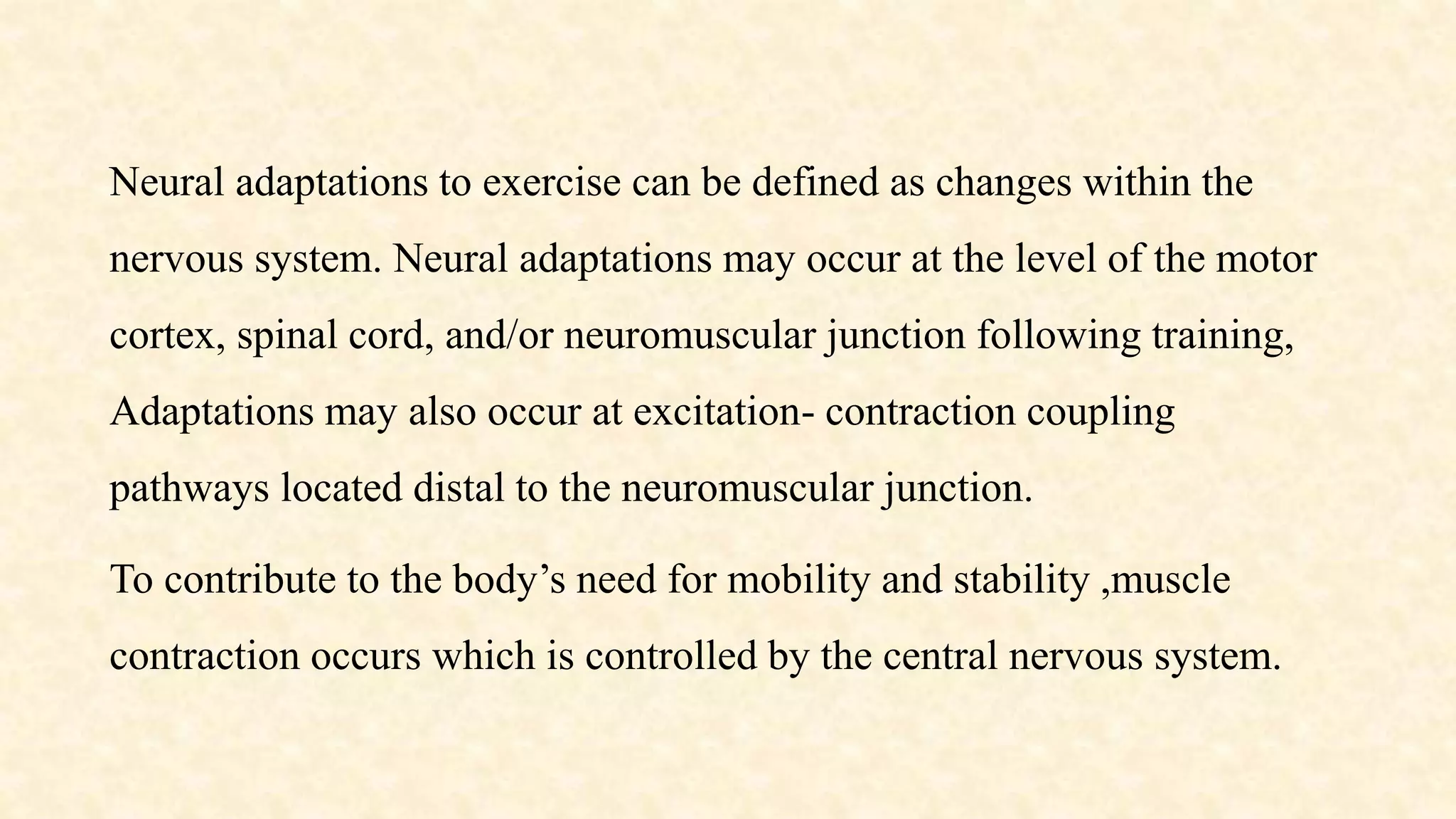 Neuromuscular adaptation to exercise –application to practise | PPTX