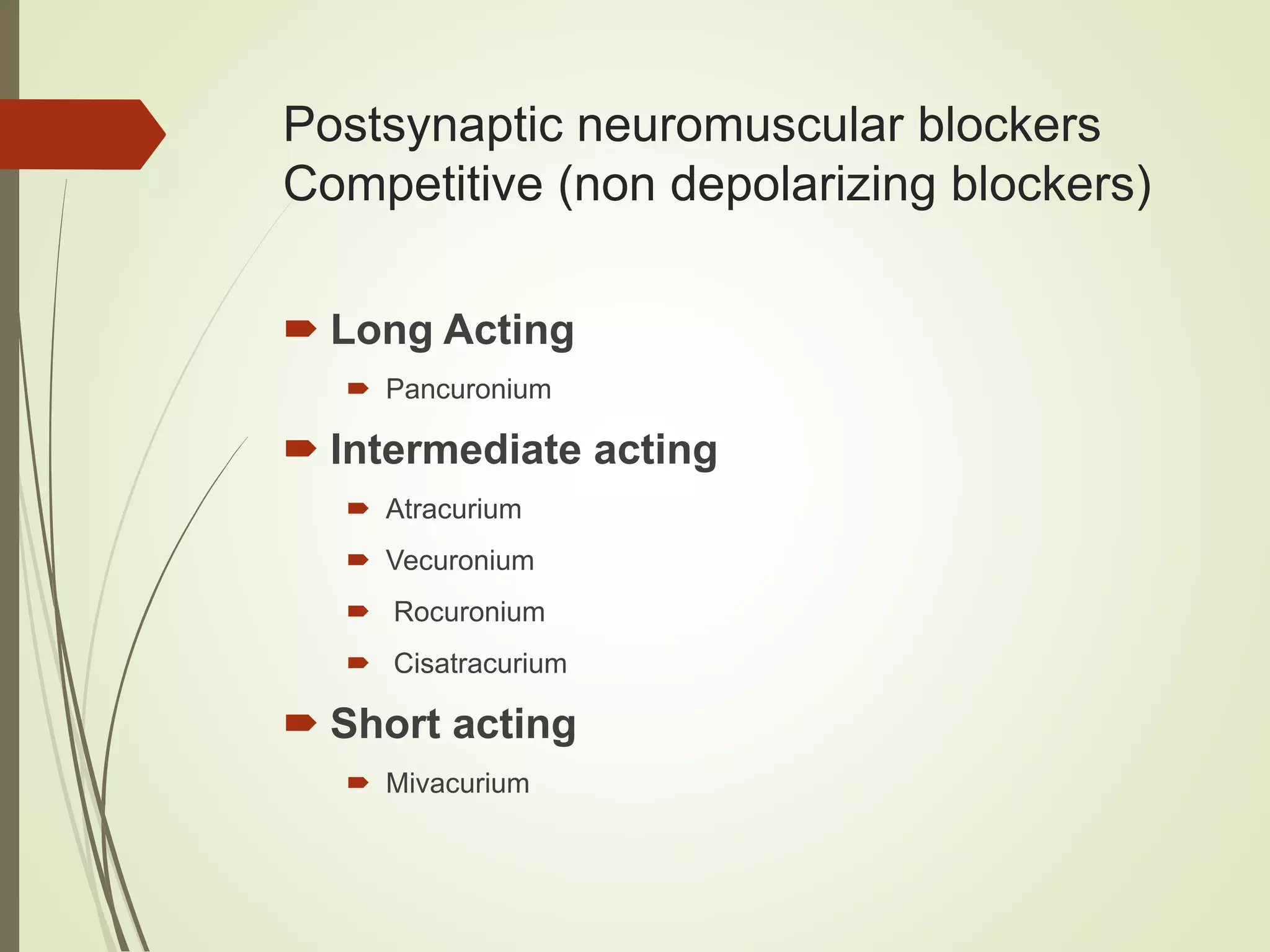 Neuromuscular blocker | PPTX