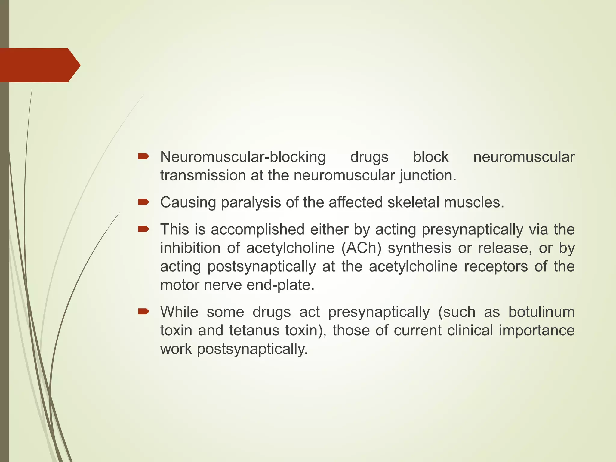 Neuromuscular blocker | PPTX