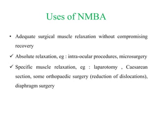 Neuromuscular blocking agents in large animals | PPTX