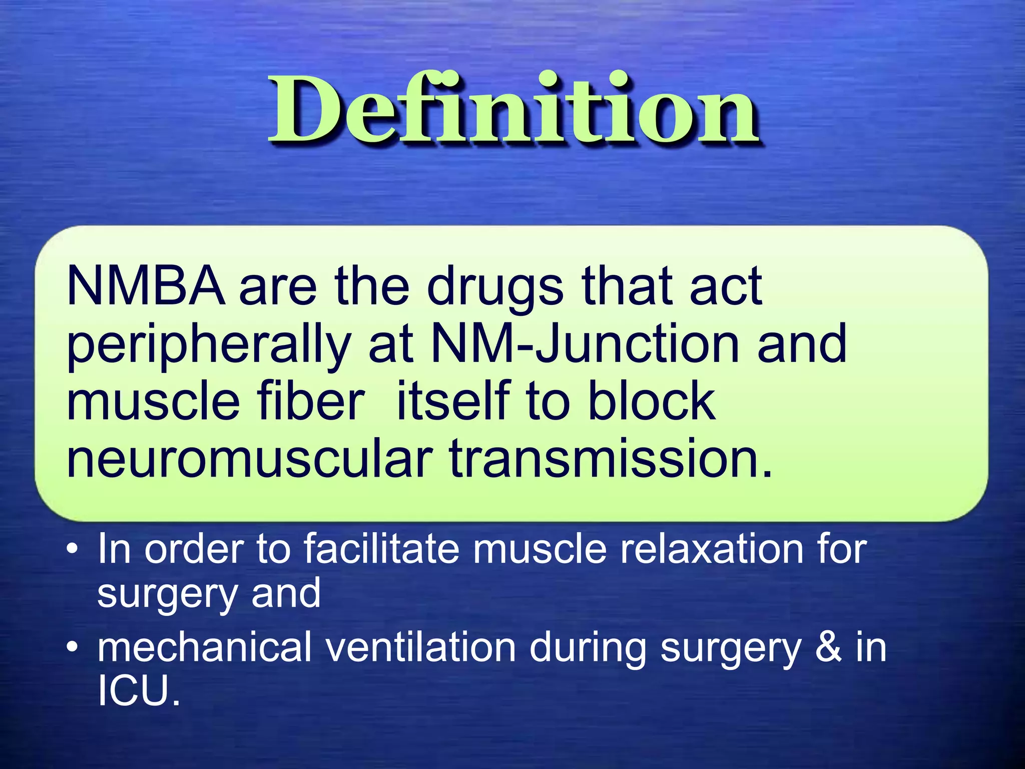 Neuromuscular blocking agents & reversal in anesthesia | PPTX