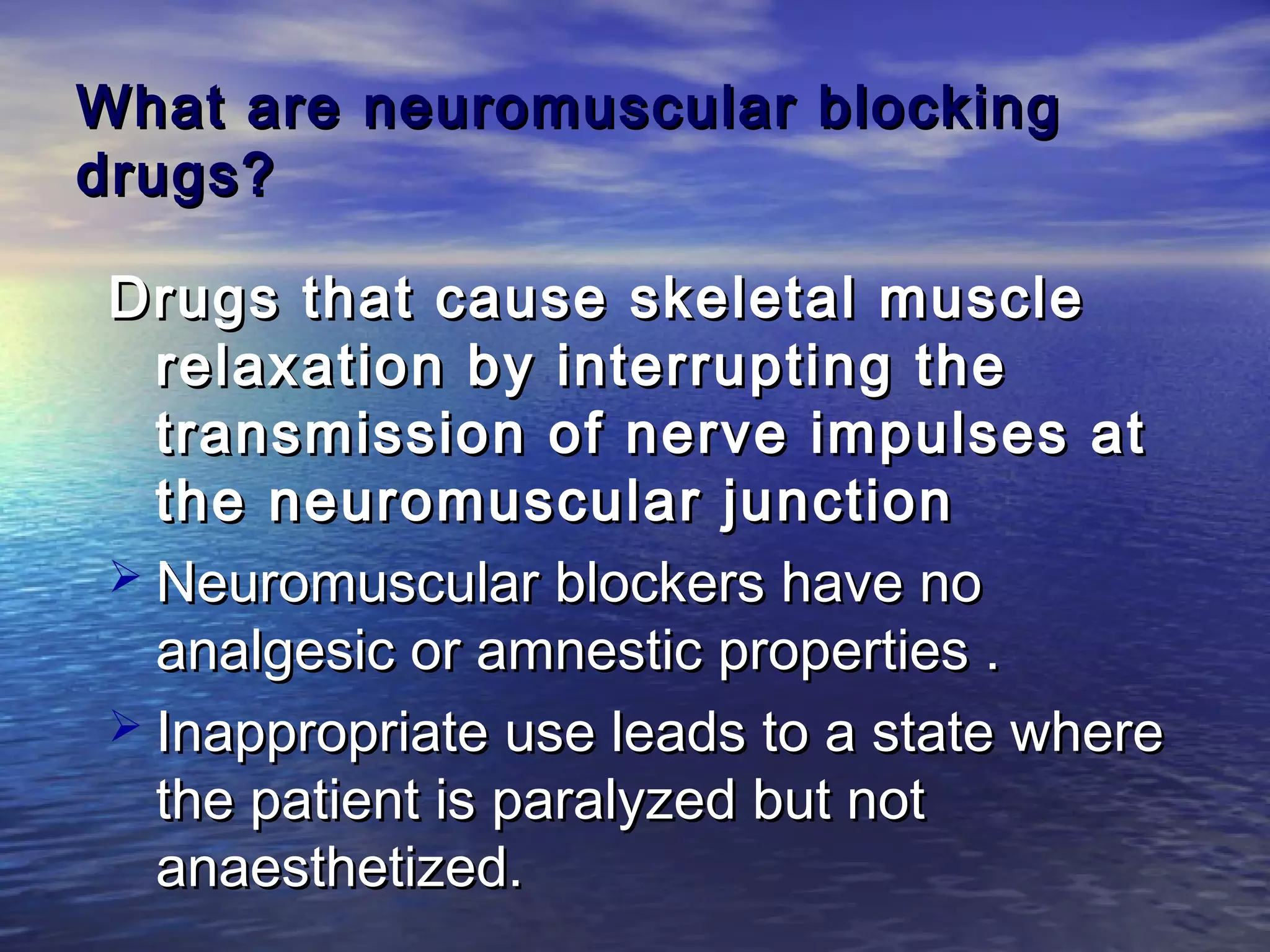Neuromuscular blocking drugs(umar tariq) | PPT
