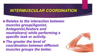 Neuromuscular coordinatioN , | PPTX