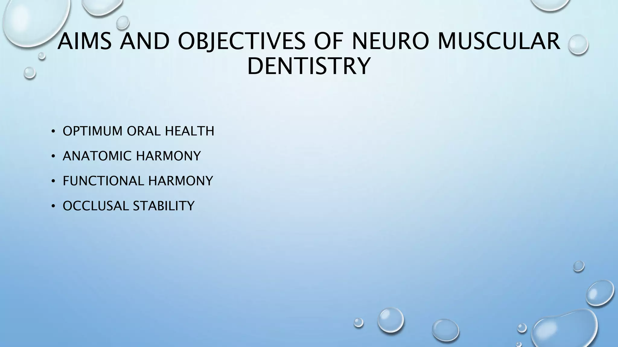 Neuro muscular dentistry 1 | PPTX