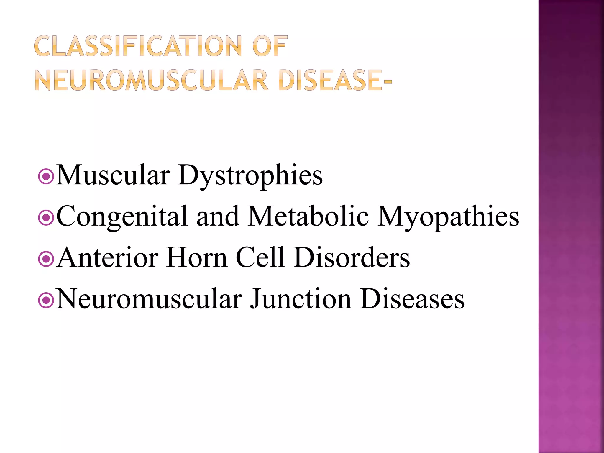Neuromuscular disorders in children (2) | PPTX