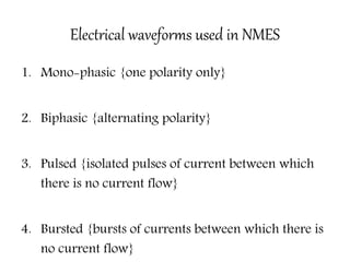 Neuromuscular electrical stimulation | PPTX