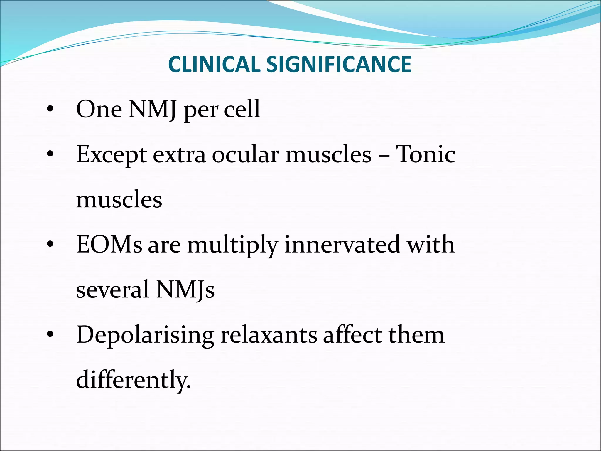 NEUROMUSCULAR JUNCTION AND MONITORING- pratibha.ppt