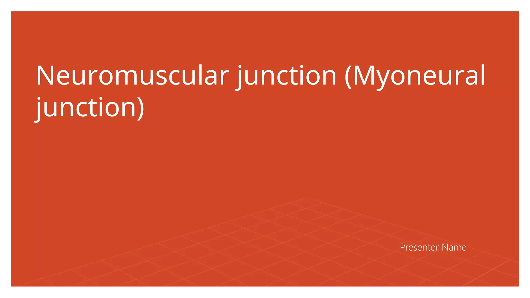 Neuromuscular junction (myoneural junction) | PDF