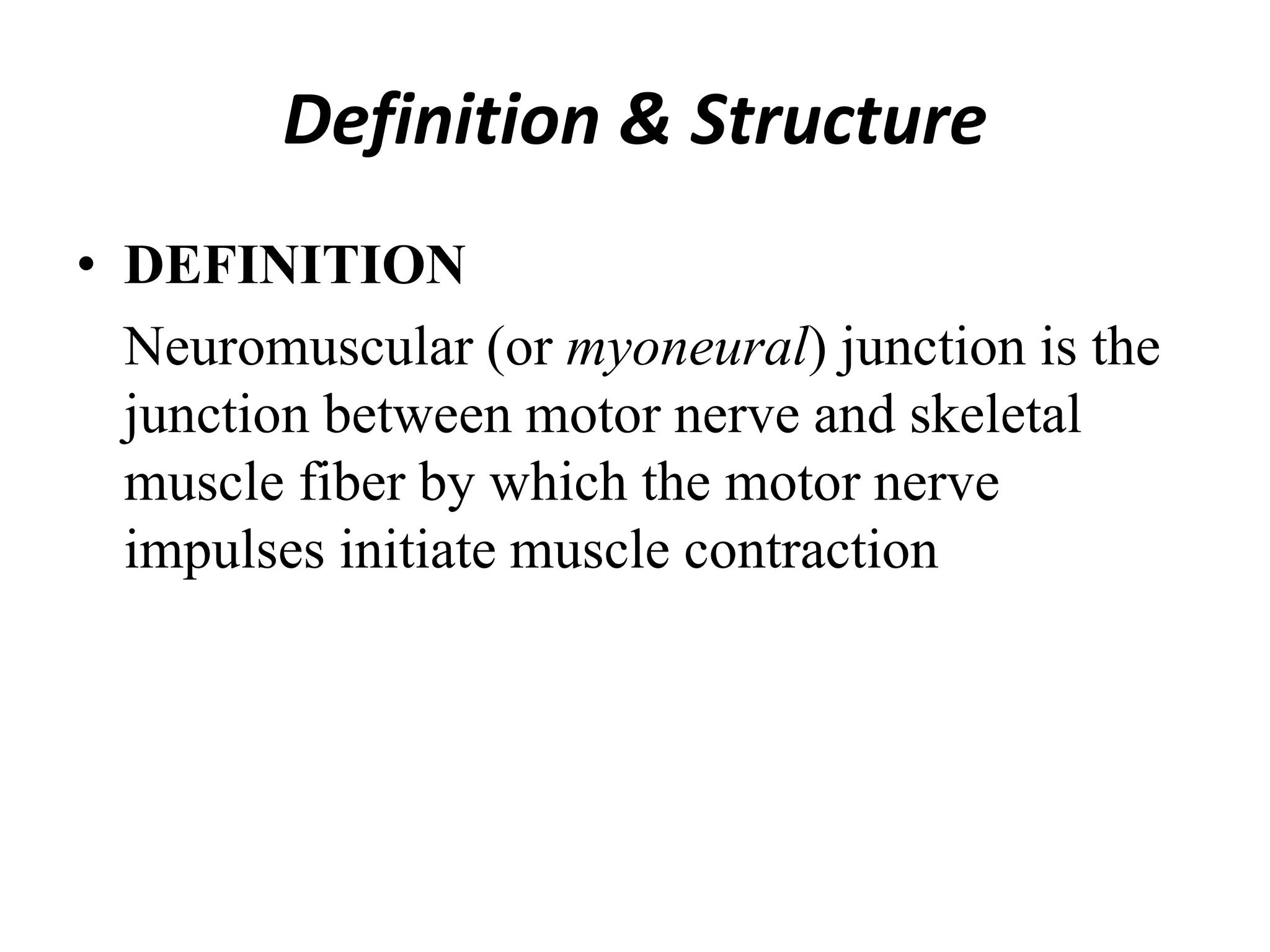 Neuromuscular Junction (NMJ).pptx